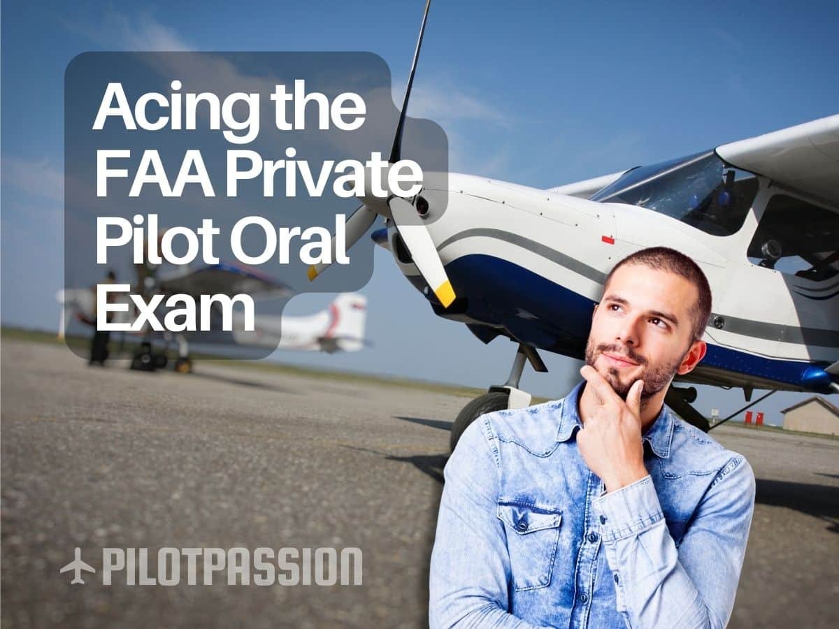 Acing the FAA Private Pilot Oral Exam: A Concise Guide