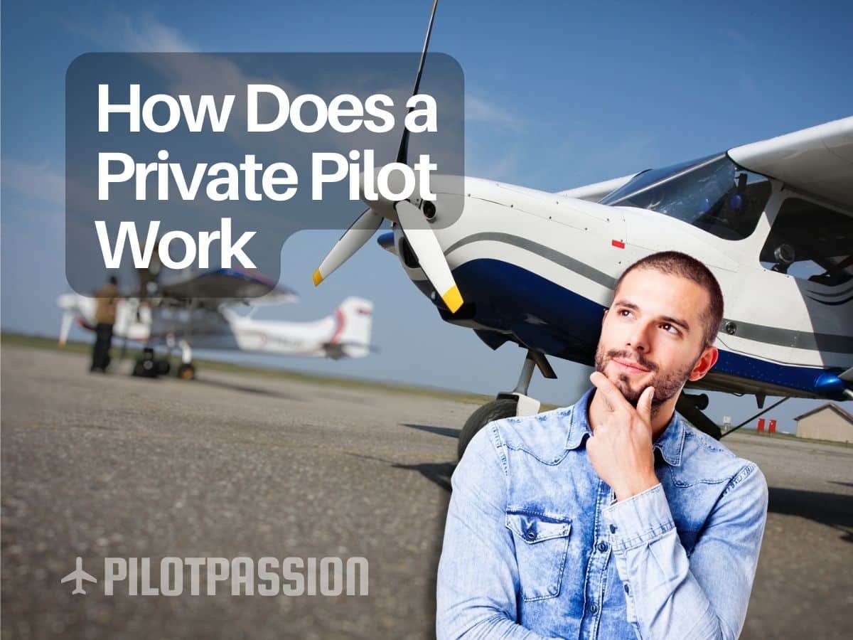 How Does a Private Pilot Work: Unraveling the Role and Duties
