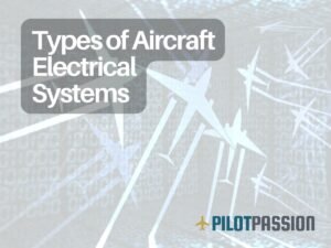 The Different Types of Aircraft Electrical Systems: A Quick Guide to DC ...