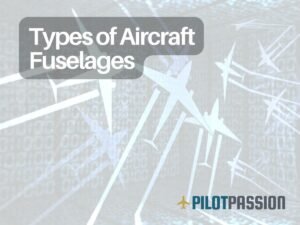 Types of Aircraft Fuselages: Monocoque, Semi-Monocoque, and Truss Frame ...