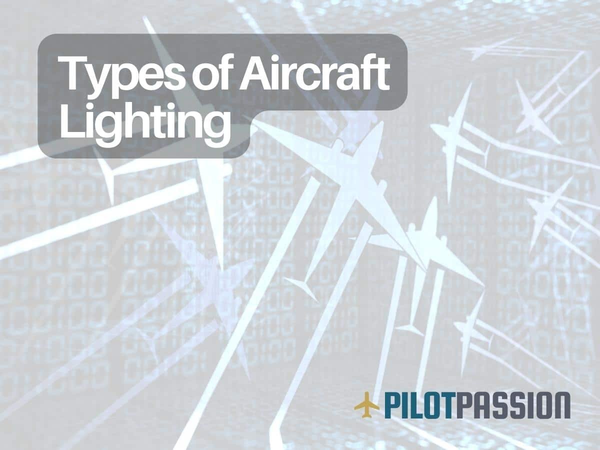 Types of Aircraft Lighting: Exploring Navigation, Strobe, Landing, and Cockpit Lights