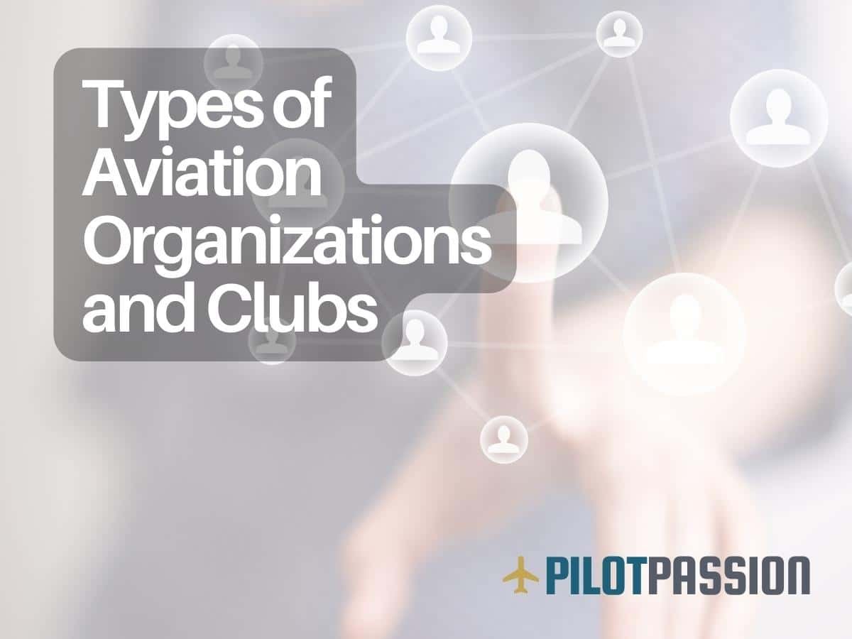 Types of Aviation Organizations and Clubs